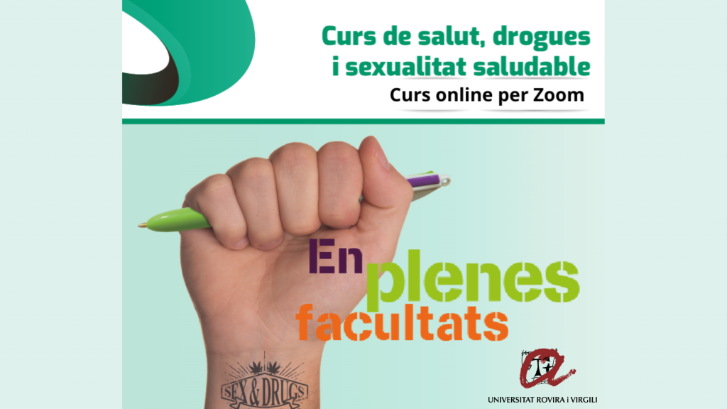 Nueva edición del curso EPF 2021 "Salud, Drogas y Sexualidad Saludable" en la URV - En Plenas ...